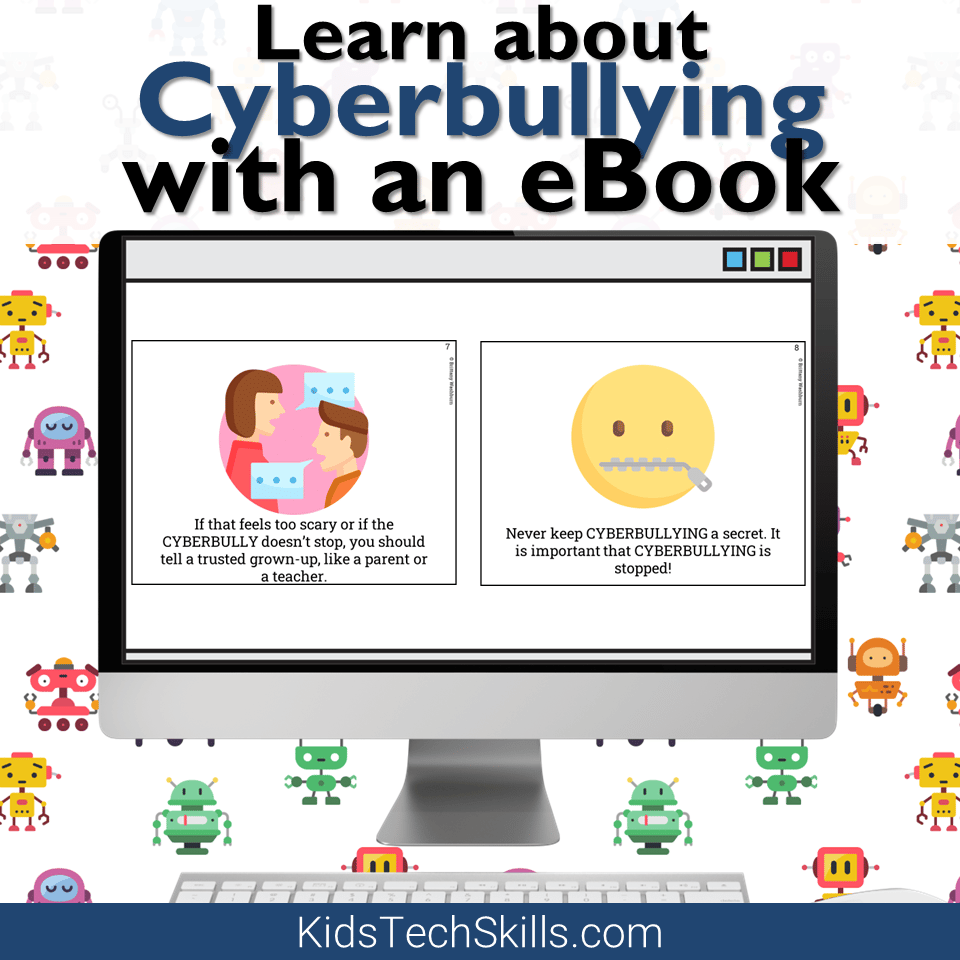 Learn about Cyberbullying - Tech Skills for Kids
