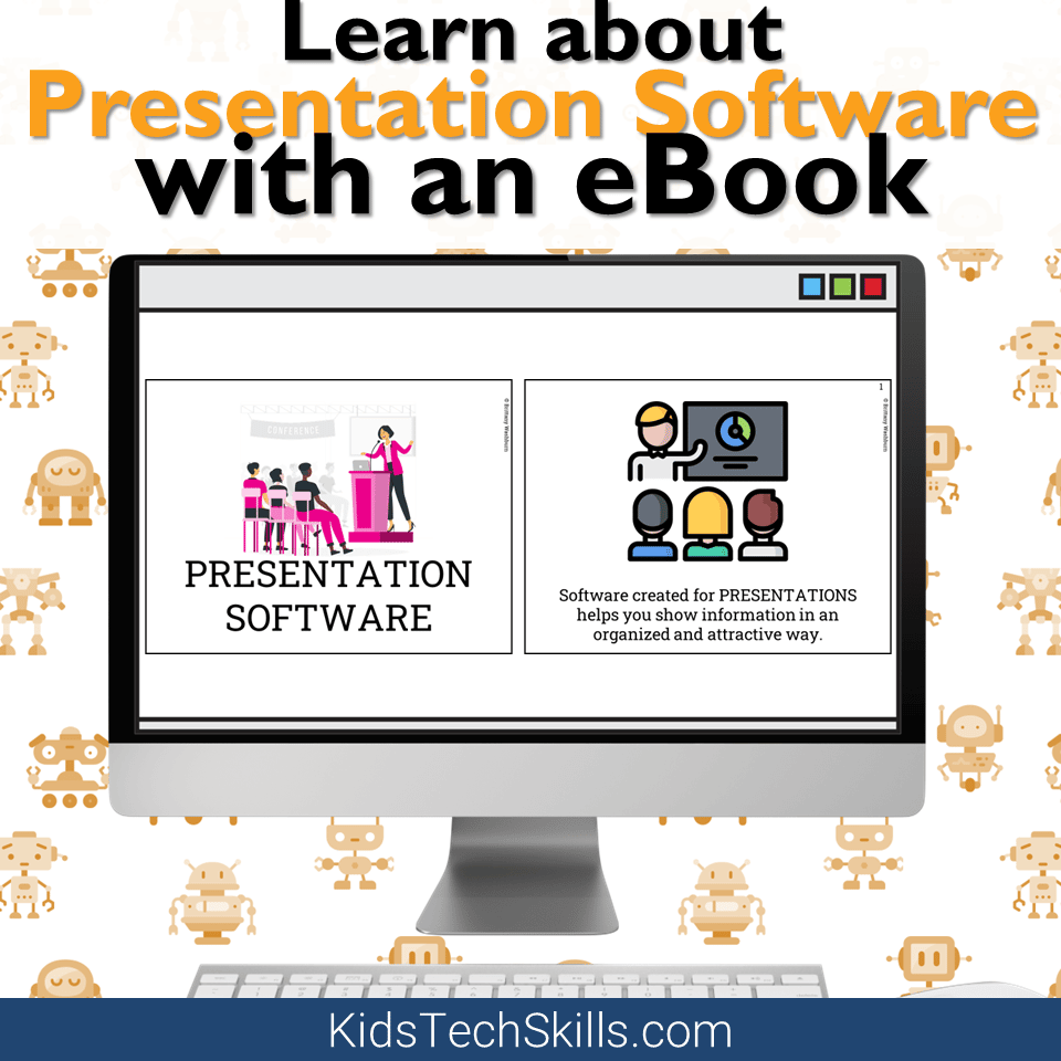 Learn about Presentation Software - Tech Skills for Kids