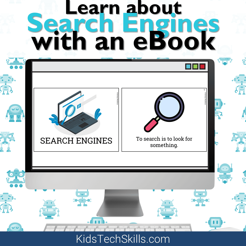 Learn about Search Engines - Tech Skills for Kids