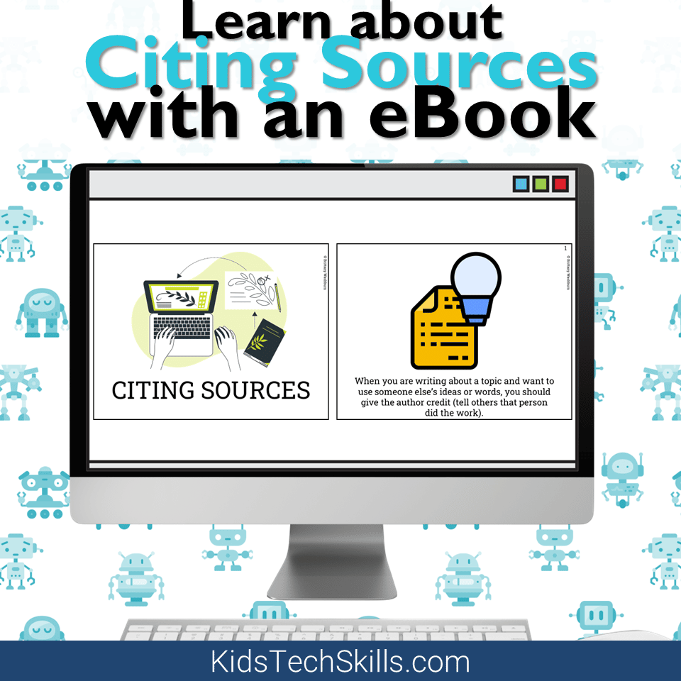 Learn about Citing Sources - Tech Skills for Kids