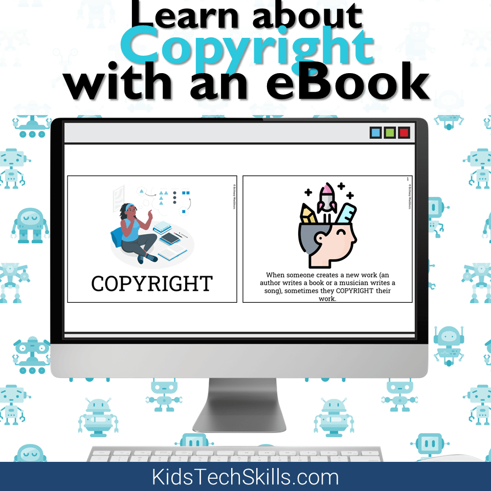 Learn about Copyright - Tech Skills for Kids