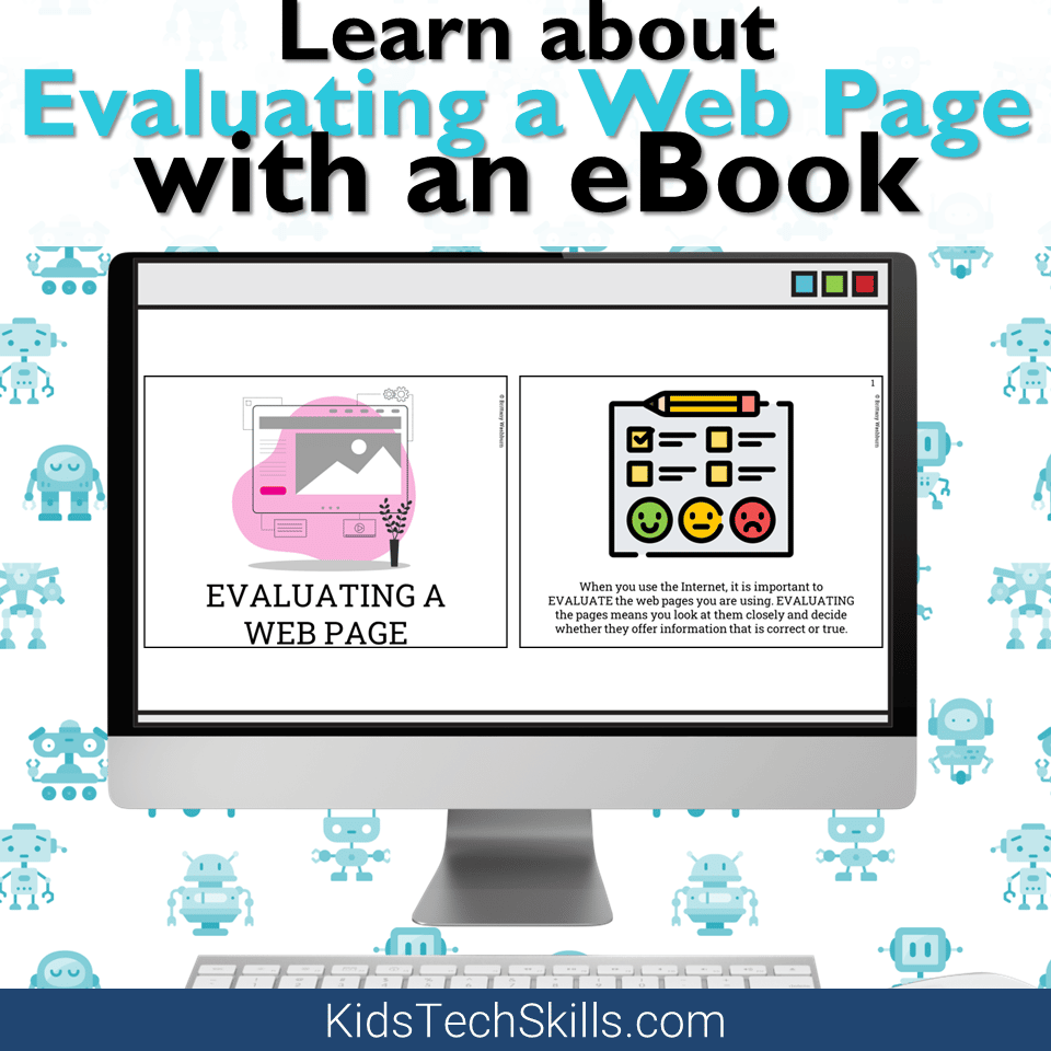 Learn about Evaluating a Web Page - Tech Skills for Kids