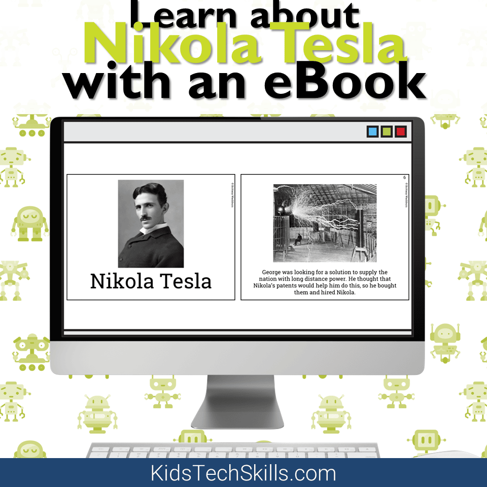 Learn about Nikola Tesla - Tech Skills for Kids