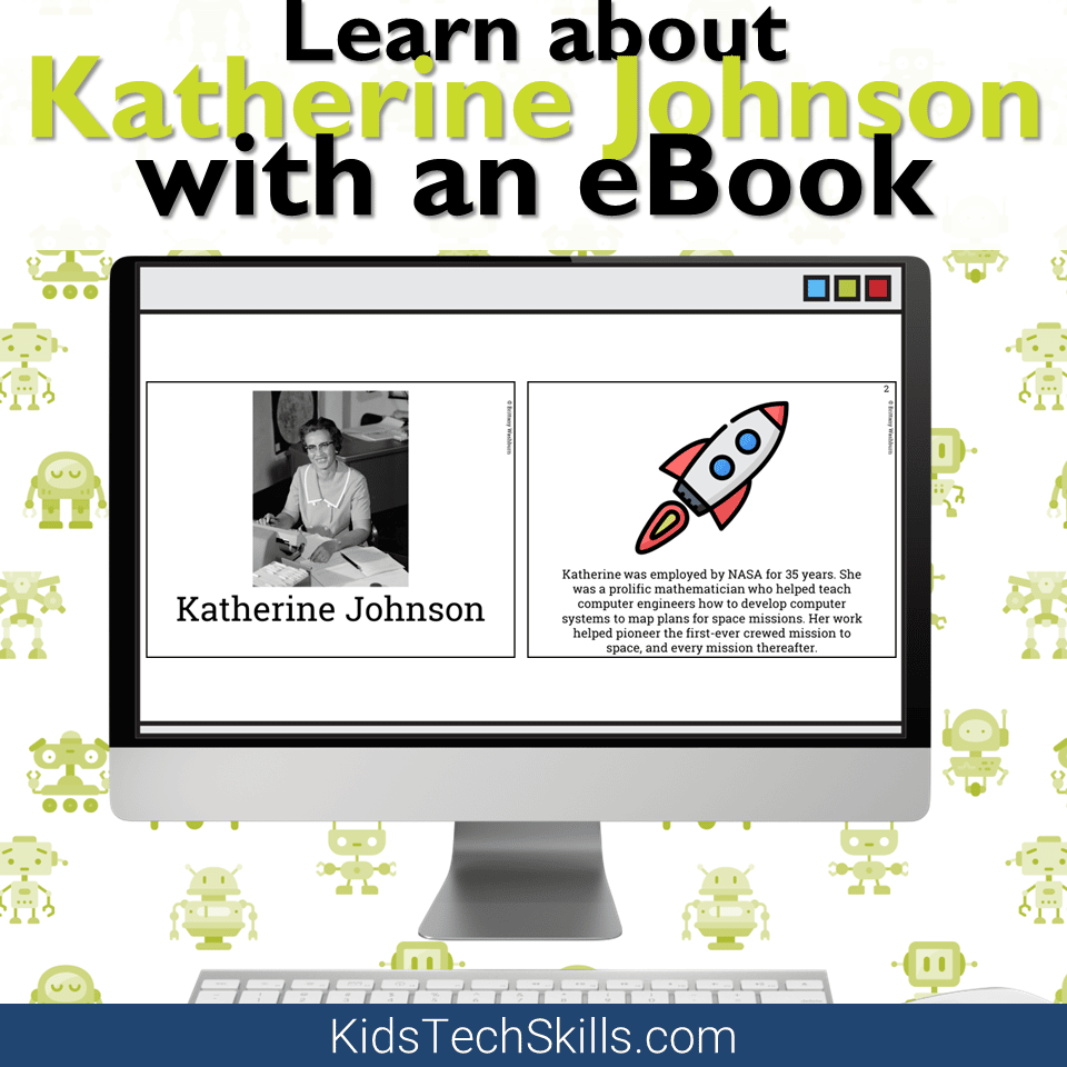 Learn about Katherine Johnson - Tech Skills for Kids