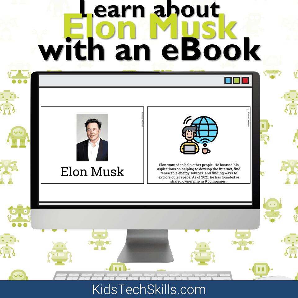 Learn about Elon Musk - Tech Skills for Kids