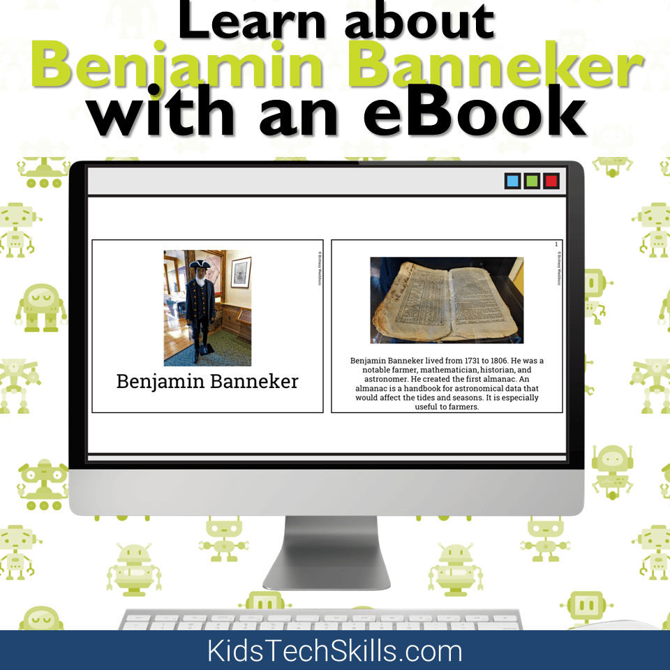 Learn about Benjamin Banneker - Tech Skills for Kids