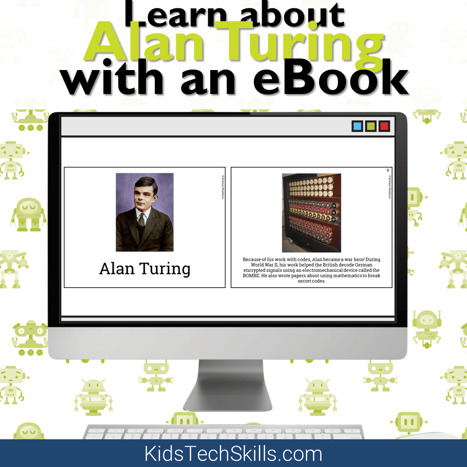 Learn about Alan Touring - Tech Skills for Kids
