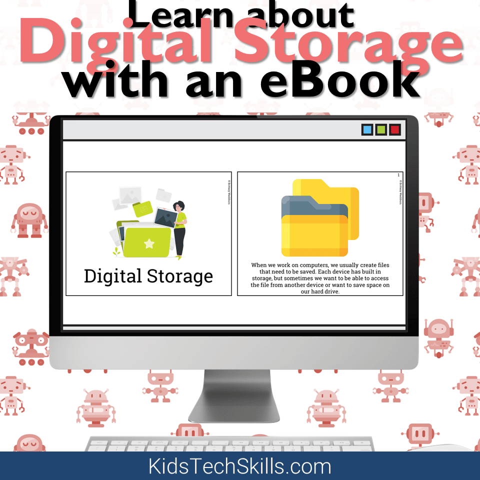 Learn about Digital Storage - Tech Skills for Kids