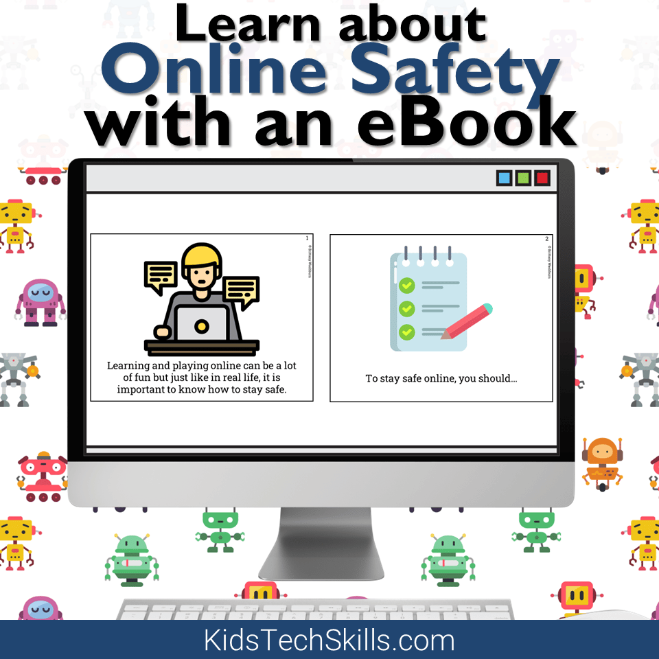 Learn about Safety - Tech Skills for Kids